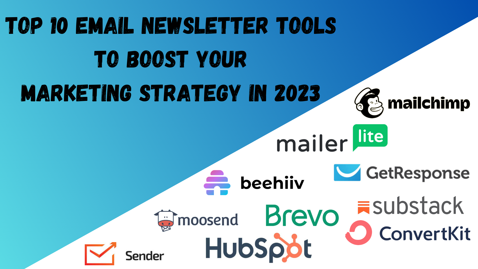 Top 10 Email Newsletter Tools to Boost Your Marketing Strategy in 2025
